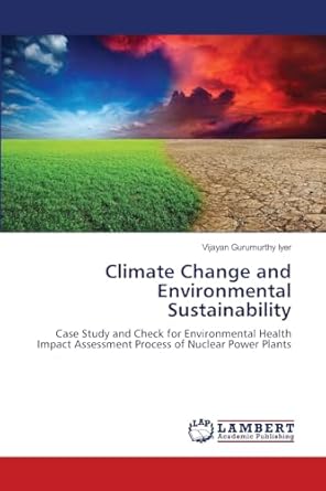 Climate Change and Environmental Sustainability: Case Study and Check ...