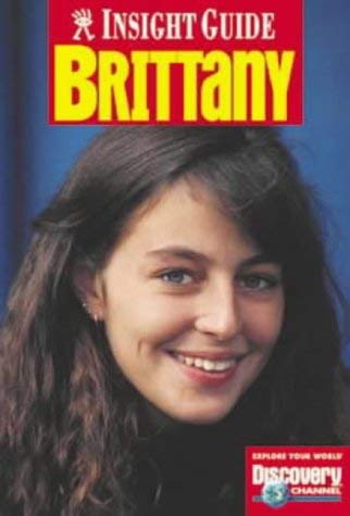 Brittany Insight Guide (Insight Guides): unknown author: 9789812342508 ...