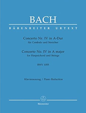JOHANN SEBASTIAN BACH : CONCERTO FOR KEYBOARD - CLAVIER - NO.4 IN A ...