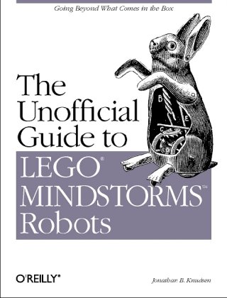 The Unofficial Guide to LEGO MINDSTORMS Robots : Knudsen, Jonathan B ...