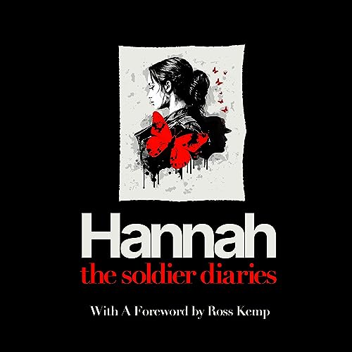 Amazon.com: Hannah: The Soldier Diaries (Audible Audio Edition): Steve ...
