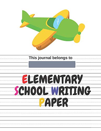 Elementary School Writing Paper: Half Graph Blank/ Half Lined Pages ...