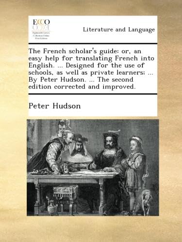 Amazon.com: The French scholar's guide: or, an easy help for ...