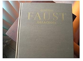 By Johann Wolfgang Von Goethe - Faust book by Johann Wolfgang von Goethe