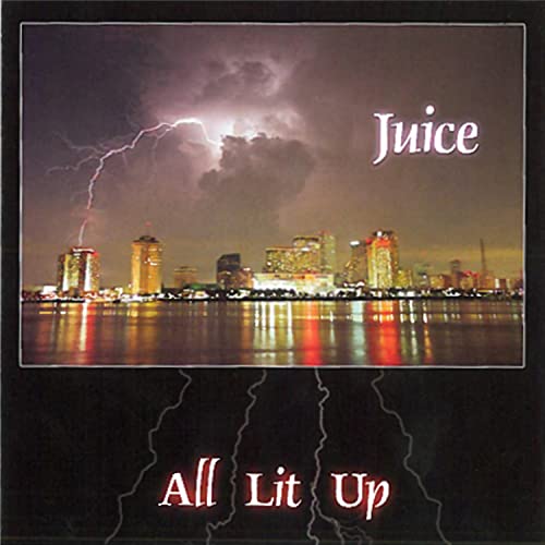 Amazon.com: All Lit Up : New Orleans' Juice: Digital Music