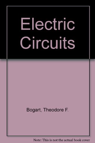 Electric Circuits: Amazon.co.uk: Bogart, Theodore: 9780028006628: Books