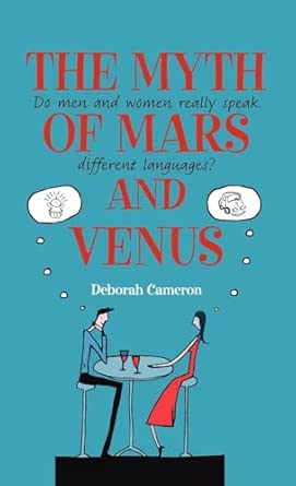Amazon.com: The Myth of Mars and Venus: Do Men and Women Really Speak ...