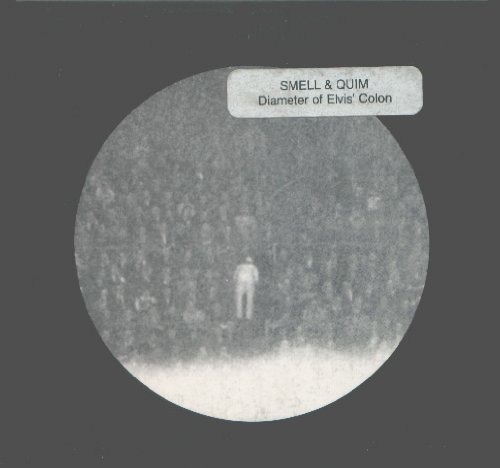 Smell & Quim - Diameter Of Elvis' Colon - Amazon.com Music