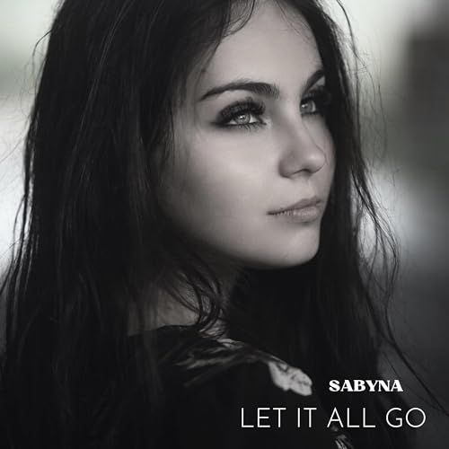 Let It All Go song by SABYNA from Let It All Go on Amazon Music