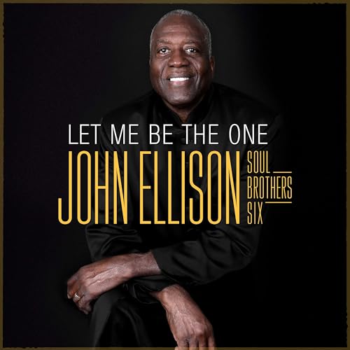 Play Let Me Be The One by John Ellison & Soul Brothers Six on Amazon Music