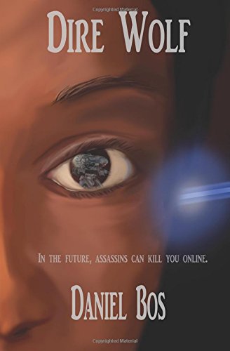 Dire Wolf: Dire Wolf Series Book 1: Bos, Daniel: 9781544035420: Amazon ...