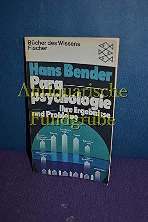 Parapsychologie. Ihre Ergebnisse und Probleme. : Bender, Hans: Amazon ...