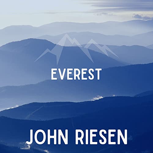 Play Everest by John Riesen on Amazon Music