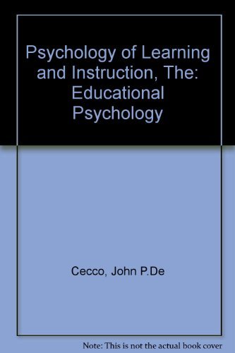 The psychology of learning and instruction: educational psychology ...