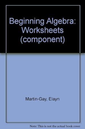 Beginning Algebra: Worksheets (component): Martin-Gay, Elayn ...