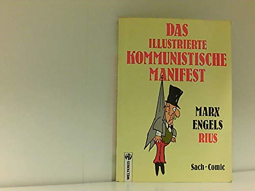 Das illustrierte kommunistische Manifest: Sach-Comic : Rius, Engels ...
