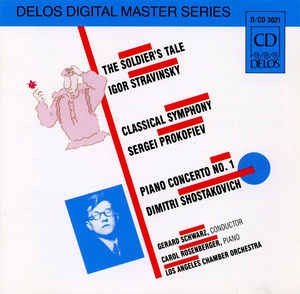 Igor Stravinsky, Sergei Prokofiev, Dimitri Shostakovich, Gerald Schwarz ...