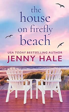 Amazon.com: The House on Firefly Beach: 9781538756515: Hale, Jenny: Libros