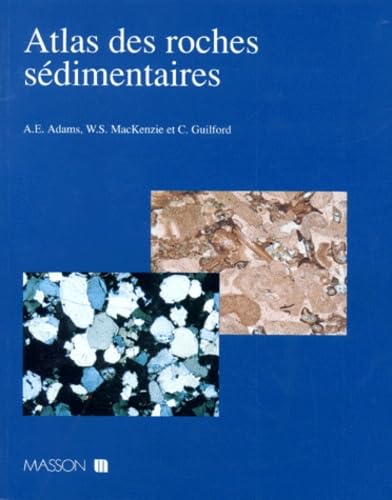 Atlas of Sedimentary Rocks Under the Microscope: Adams:Atlas Sediment ...