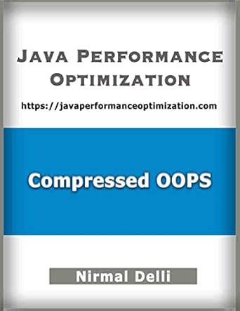 Amazon.com: Java Performance Optimization: Compressed OOPS eBook ...