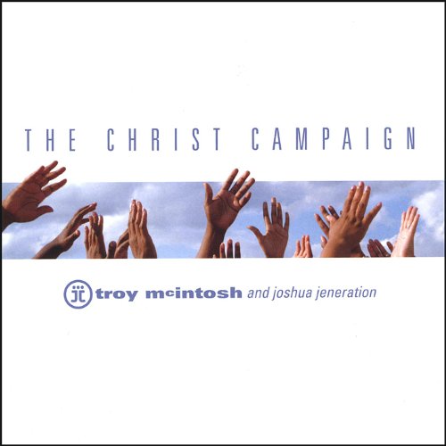 Play The Christ Campaign by Troy Mcintosh and Joshua Jeneration on ...