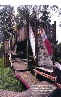 An Architecture of Play: Nils Norman;Paul Claydon;Keith Cranwell ...