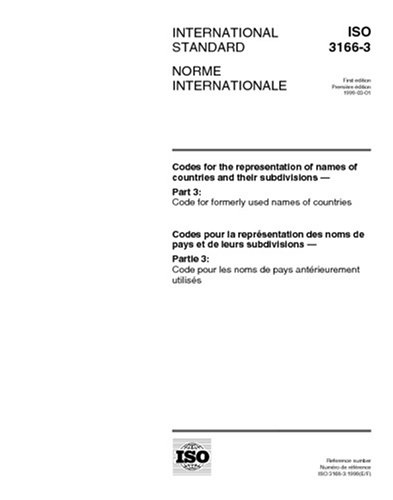 ISO 3166-3:1999, Codes for the representation of names of countries and ...