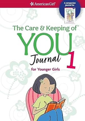 The Care and Keeping of You 1: The Body Book for Younger Girls ...