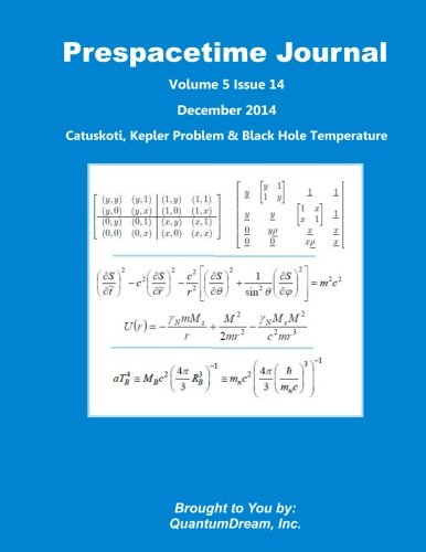 Prespacetime Journal Volume 5 Issue 14: Catuskoti, Kepler Problem ...
