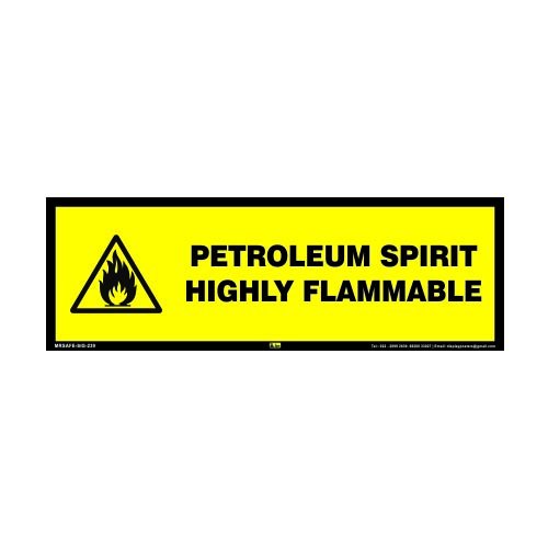 Mr. Safe - Petroleum Spirit Highly Flammable Sign Hard Plastic ...