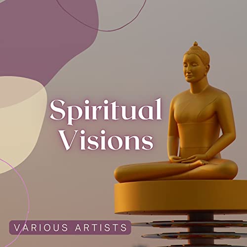 Play Spiritual Visions by VARIOUS ARTISTS on Amazon Music