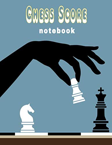 Chess Score notebook: score keeping chess notebook with Chess Score ...