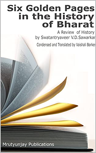 Six Golden Pages in the History of Bharat eBook : Vinayak Damodar ...