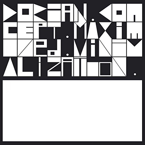 Amazon.com: Maximized Minimalization : Dorian Concept: Digital Music