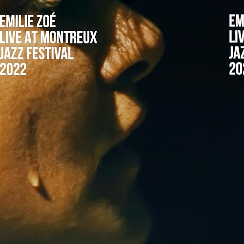Play Live at Montreux Jazz 2022 by Emilie Zoé on Amazon Music