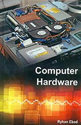Buy Computer Hardware Book Online at Low Prices in India | Computer ...