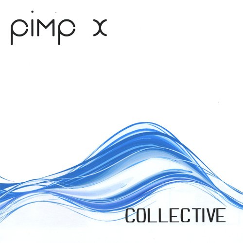 Play Collective by Pimp X on Amazon Music