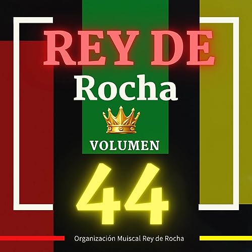 Écouter Rey De Rocha Volumen 44 par Rey De Rocha sur Amazon Music Unlimited