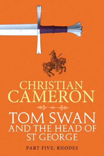 Tom Swan and the Head of St George Part Five: Rhodes (English Edition ...