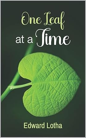 One Leaf at a Time: Daily Insights for Mindful Living | Transform Today ...