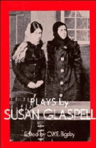 Amazon.com: Plays by Susan Glaspell (British and American Playwrights ...