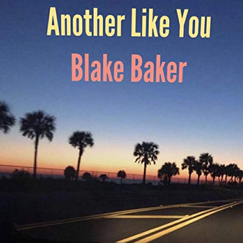 Amazon.co.jp: Another Like You : Blake Baker: Digital Music