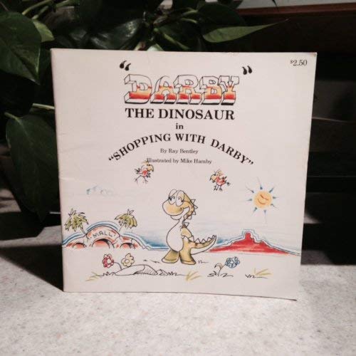 Darby the Dinosaur in Shopping With Darby: Bentley, Ray R ...