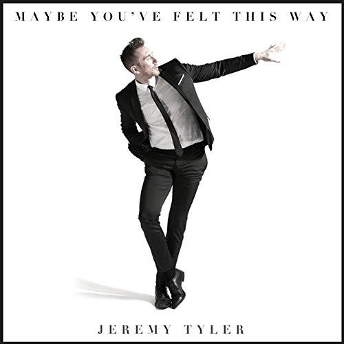 Écouter Maybe You've Felt This Way par Jeremy Tyler sur Amazon Music ...