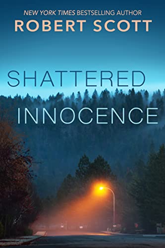 Shattered Innocence - Kindle edition by Scott, Robert. Politics ...