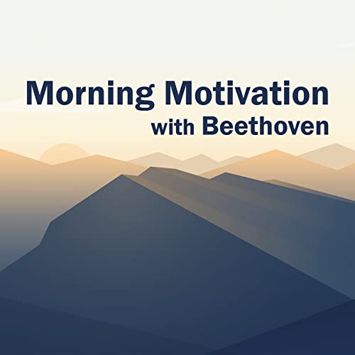 Amazon.co.jp: Morning Motivation with Beethoven : ルートヴィヒ・ヴァン・ベートーヴェン ...
