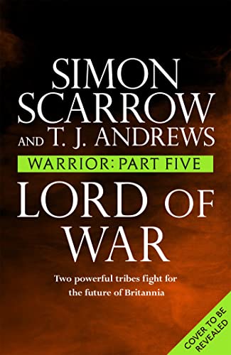 Warrior: Lord of War: Part Five of the Roman Caratacus series eBook ...