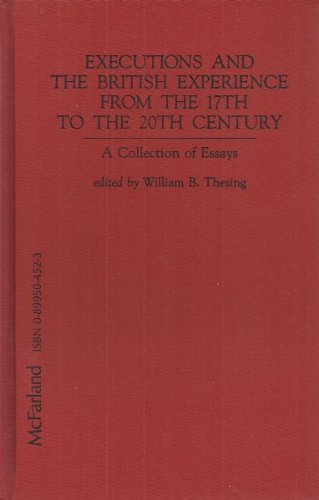Executions and the British Experience from the 17th to the 20th Century ...