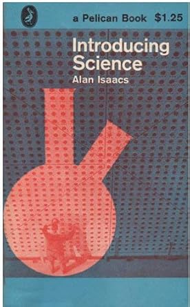 Introducing Science: Isaacs, Alan: 9780140205626: Amazon.com: Books