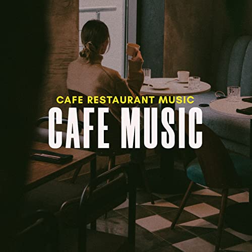 Play Cafe Music by Cafe Restaurant Music on Amazon Music